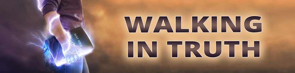 Walking in Truth | markcahill.org